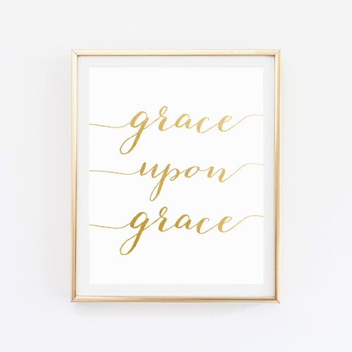 Grace Upon Grace Printable Print Wall Art Sign Christian | Etsy