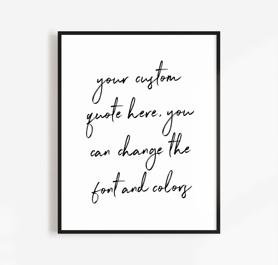 Custom Quote Poster, Your Custom Quote or Any Text, Lyrics or Poem ...