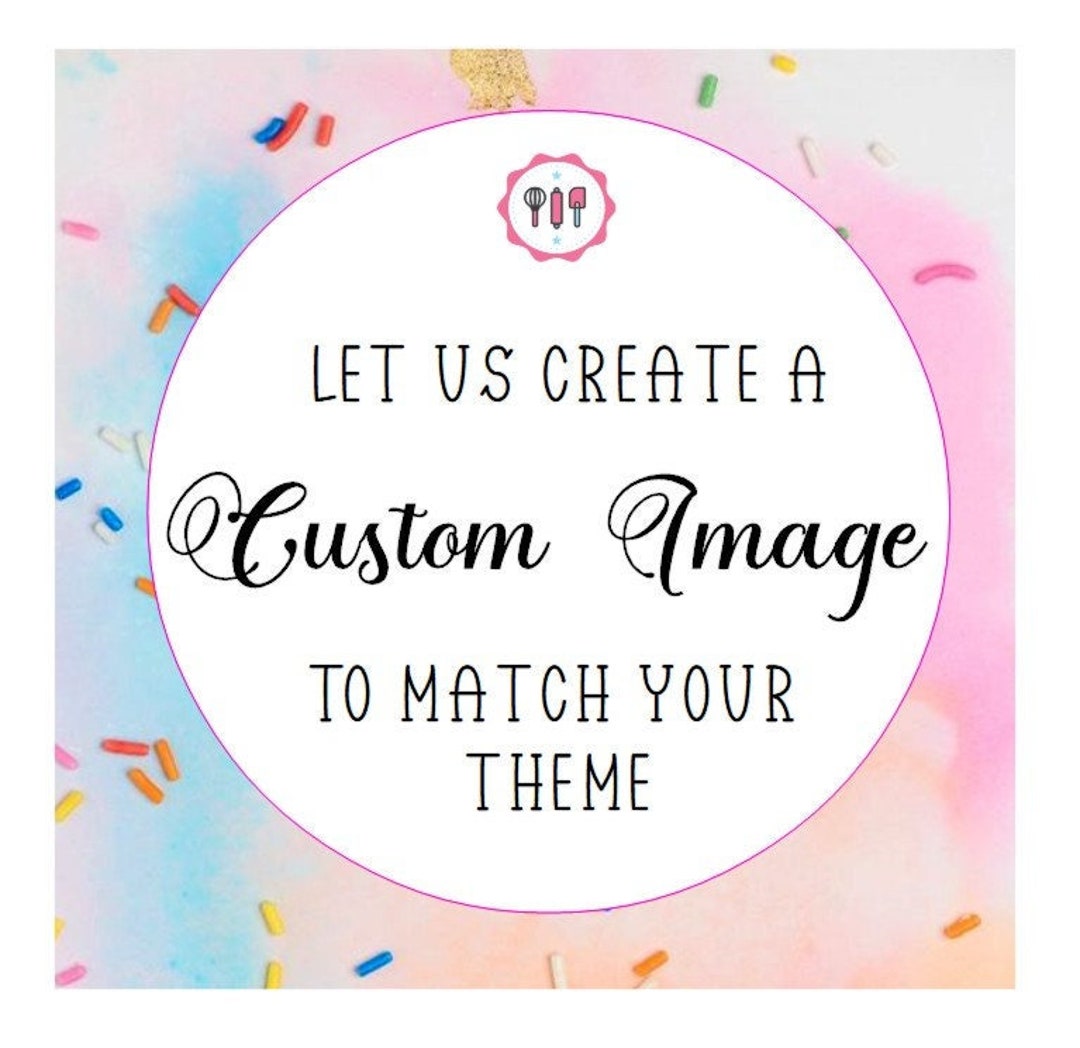 Custom Edible Image, Custom Cookie Image, Cookie Sticker, Custom Edible ...