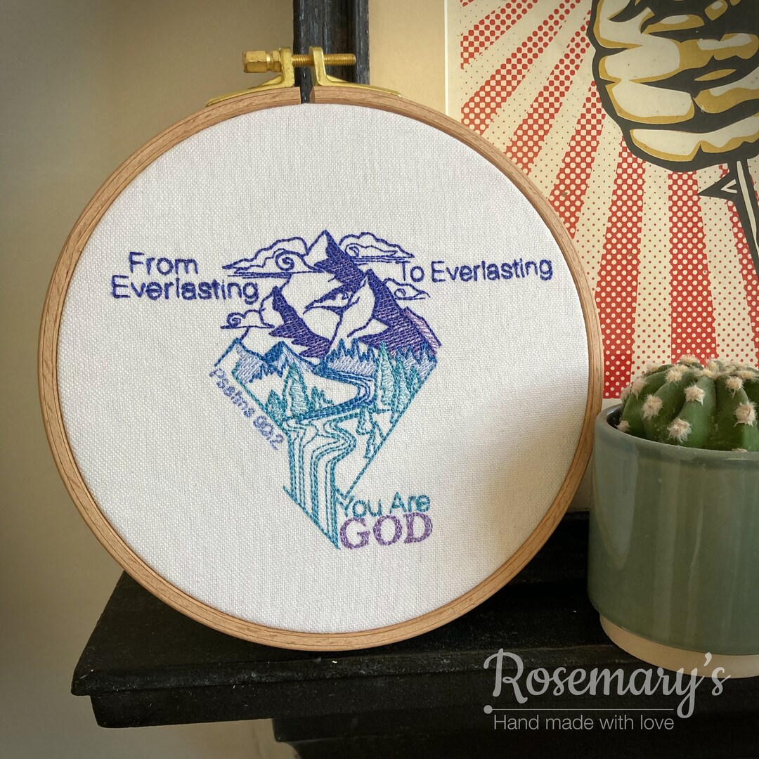Embroidery Hoop Exclusive Design From Everlasting to Everlasting You ...