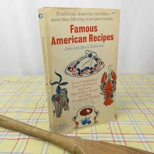 Famous American Recipes Cookbook John & Marie Roberson 1965 Collier ...