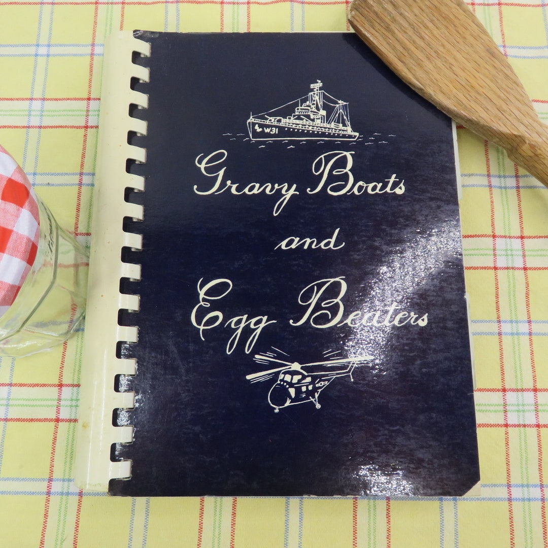 Gravy Boats and Egg Beaters Cookbook 1965 Coast Guard Wives Boston Cook ...