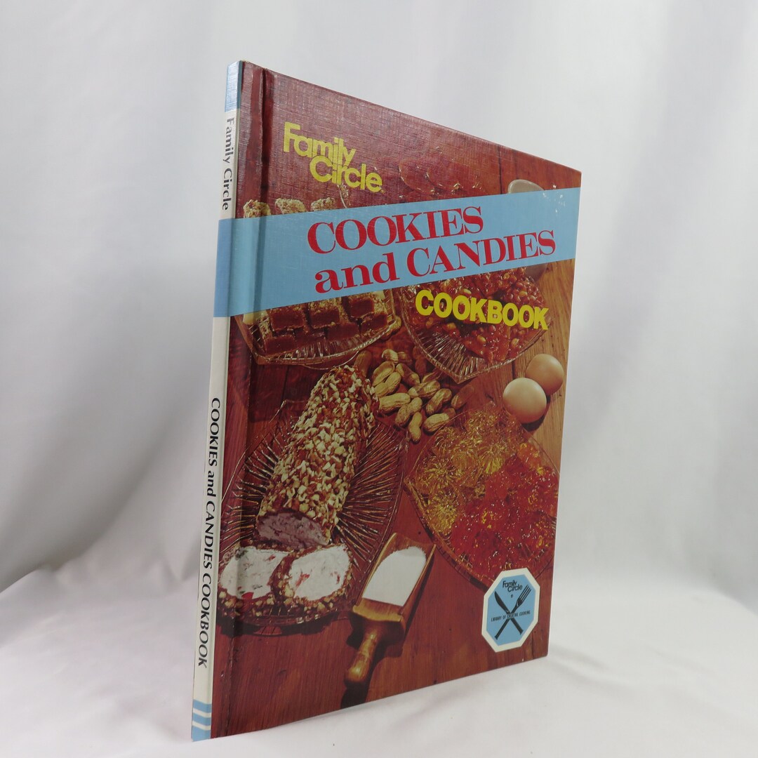 Family Circle Cookies and Candies Cookbook 1978 Vintage Cooky Recipes ...