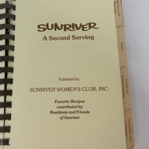 Sunriver A Second Helping Cook Book 1984 Sunriver Women's Club Oregon ...