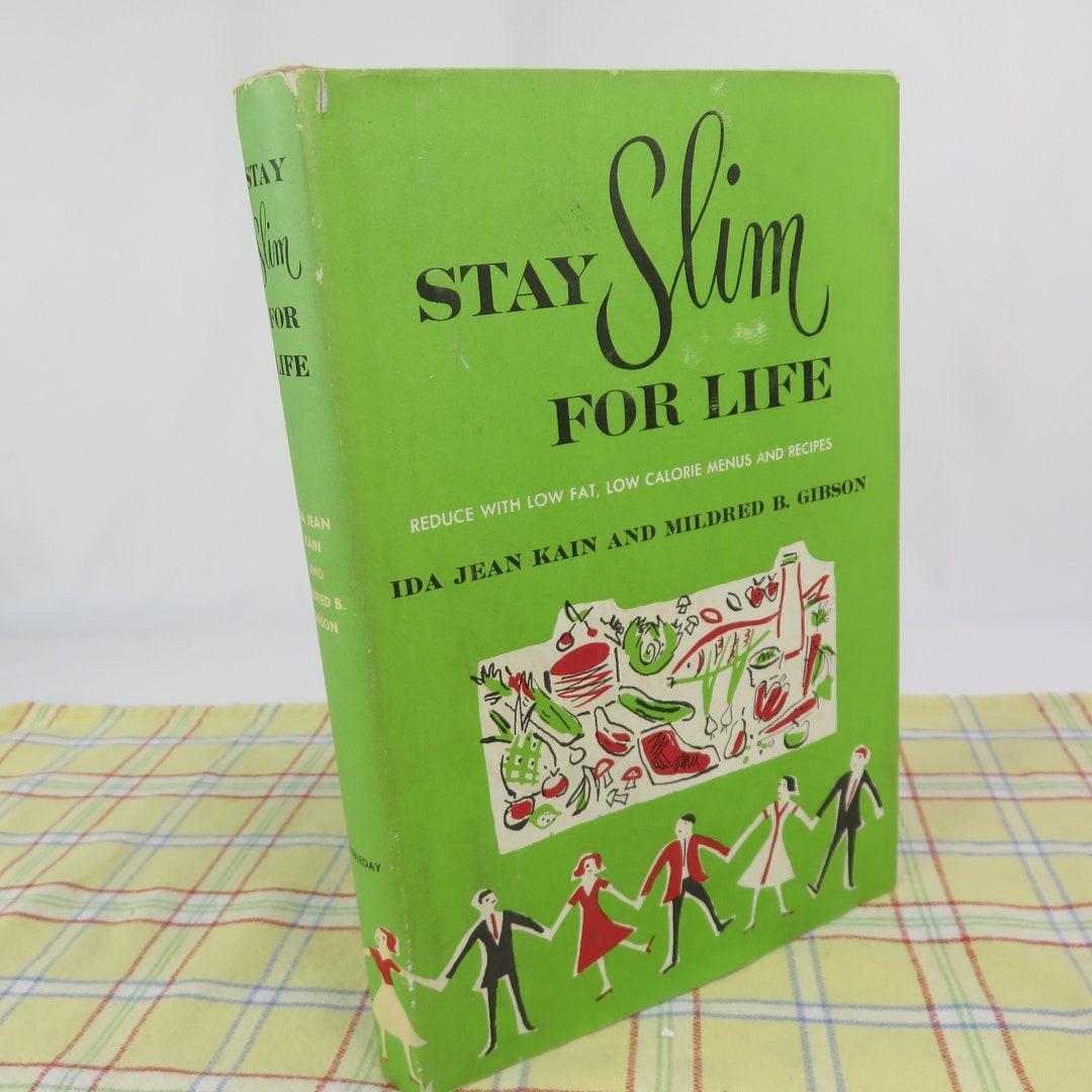 Stay Slim for Life by Ida Jean Kain and Mildred B Gibson Hardback 1958 ...