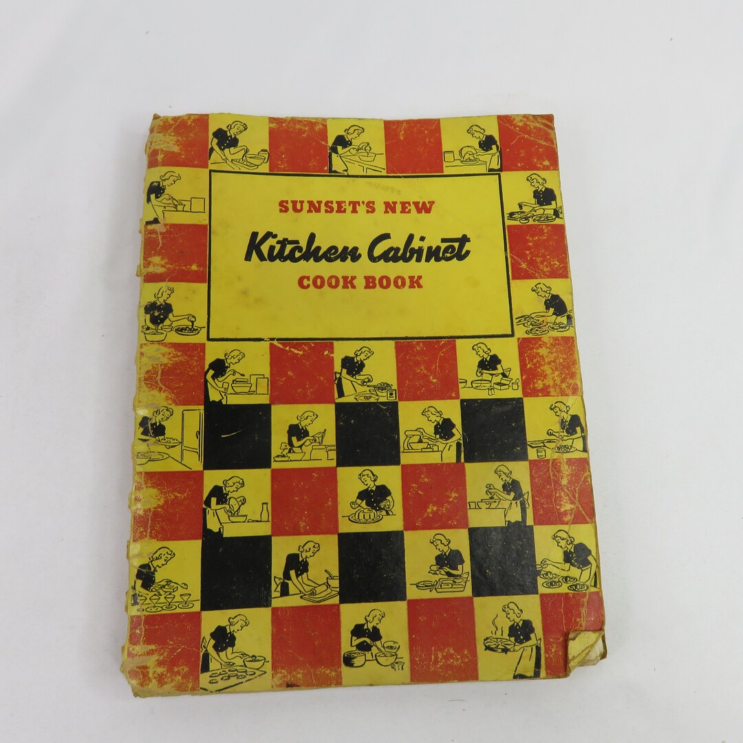 Sunset's New Kitchen Cabinet Cook Book 1938 First Edition First ...