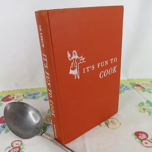It's Fun to Cook Cookbook 1952 First Edition Cook Book Adele De Leeuw ...