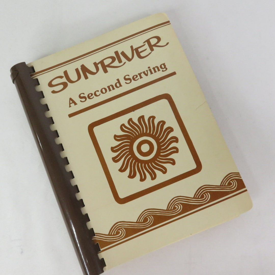 Sunriver A Second Helping Cook Book 1984 Sunriver Women's Club Oregon ...