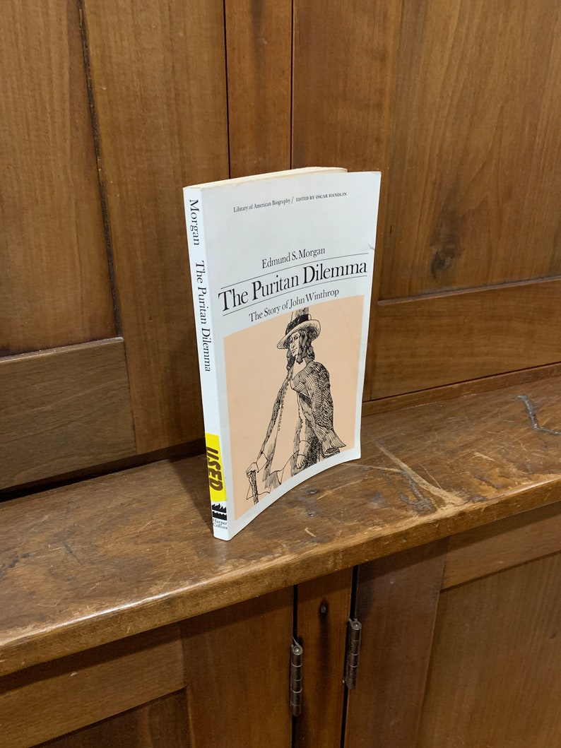 1958 the Puritan Dilemma Story of John Winthrop Library of American ...