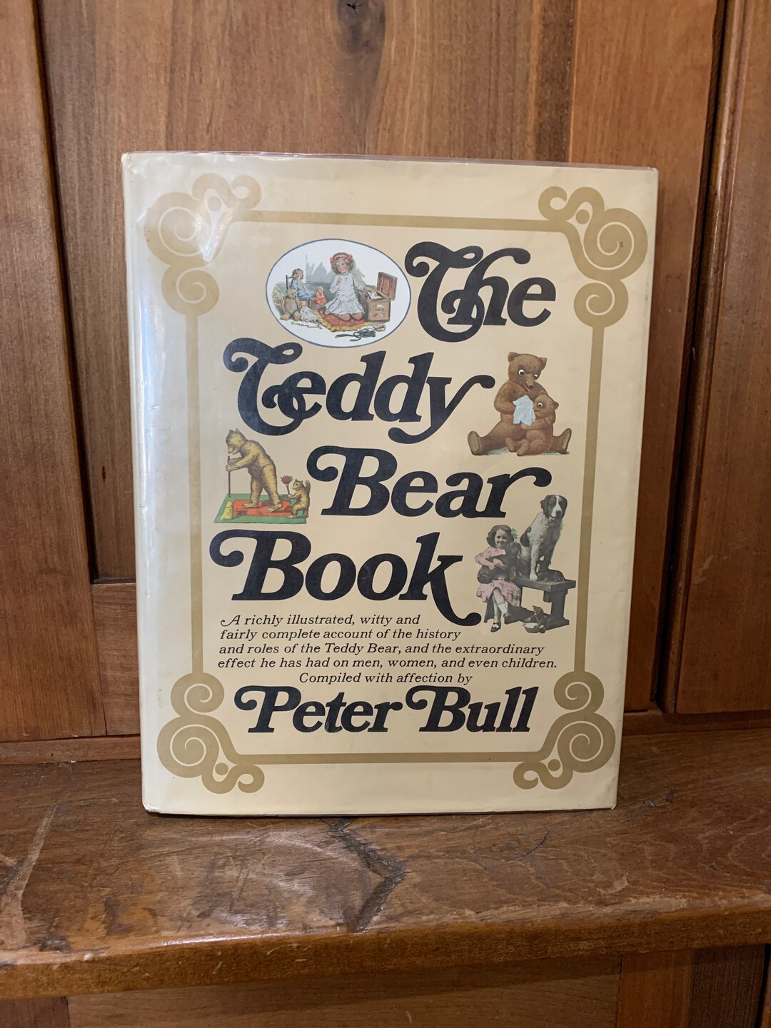 1970 the TEDDY BEAR BOOK by Peter Bull Hardcover W Jacket Plastic Over ...