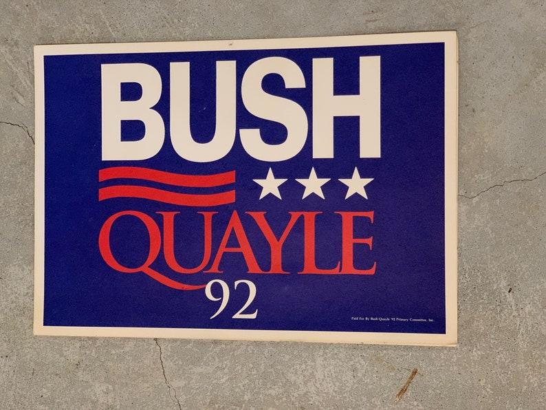 Rare 1992 BUSH QUAYLE YARD Sign Poster With Stars 14 X 20 - Etsy