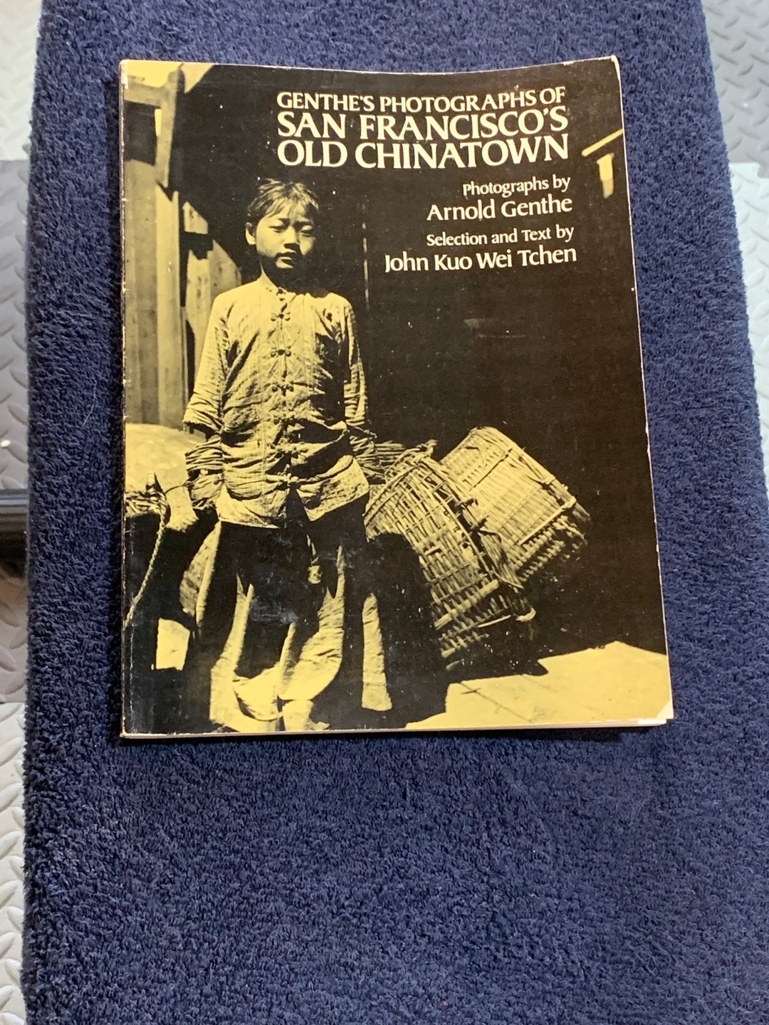 Genthe’s Photographs of San Francisco’s Old Chinatown by John Kuo Wei ...