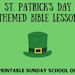 St Patrick's Day Mark 16:15 Kid's Bible Lesson Children's Church Sunday ...