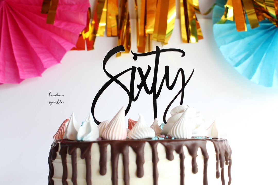 Sixty Cake Topper Acrylic - Etsy