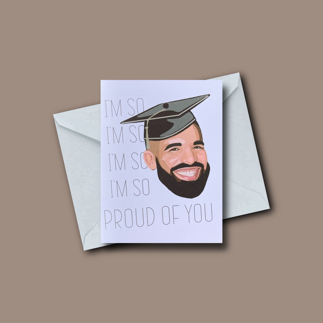 Drake Graduation Card Drake Rapper Punny Graduation Card - Etsy