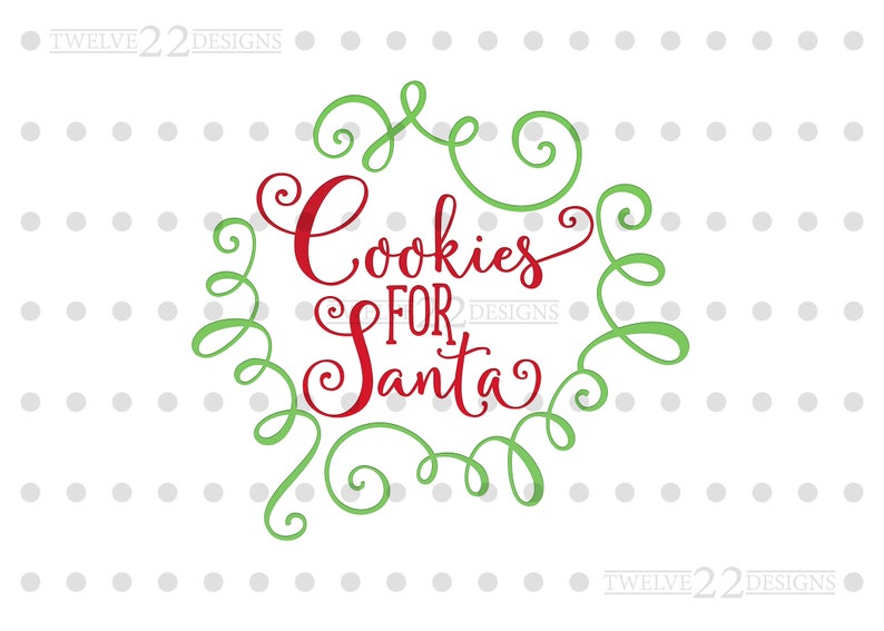 Cookies for Santa Design Digital File Digital Download Christmas ...