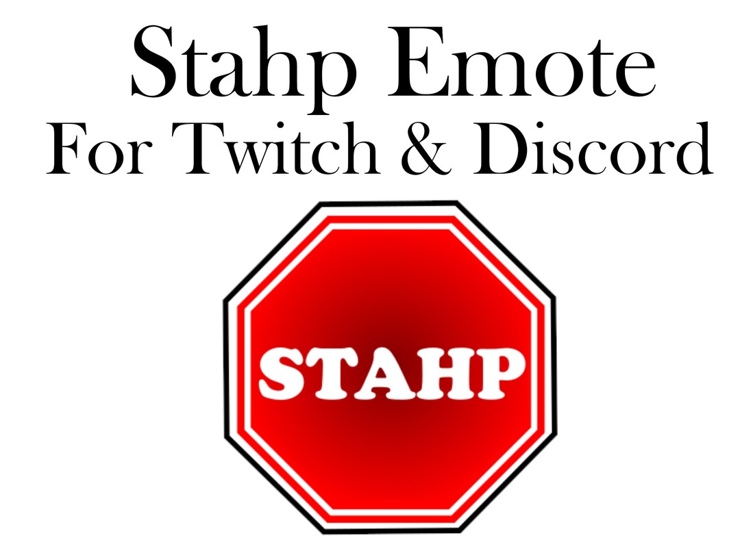 Stahp Sign Emote for Twitch & Discord - Etsy