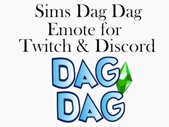 Dag Dag Sims 4 Emote for Twitch & Discord | Etsy