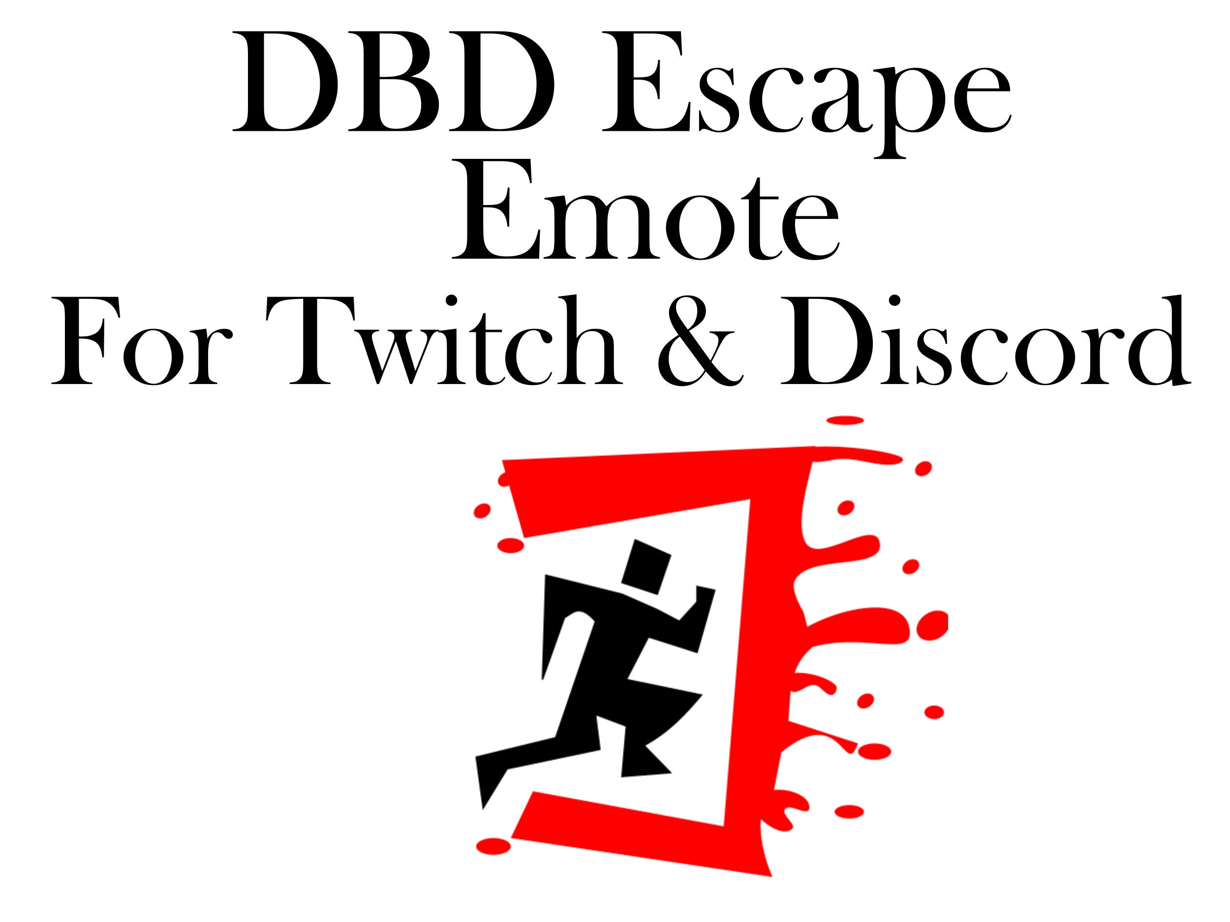 DBD Escape Emote for Twitch & Discord - Etsy