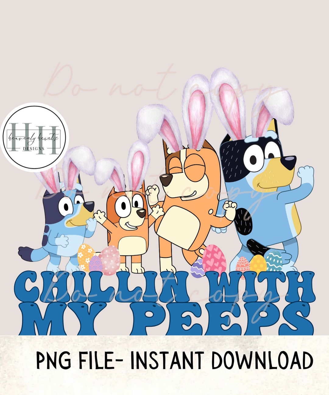 Bluey Easter PNG 2 Chillin With My Peeps DIGITAL FILE - Etsy UK