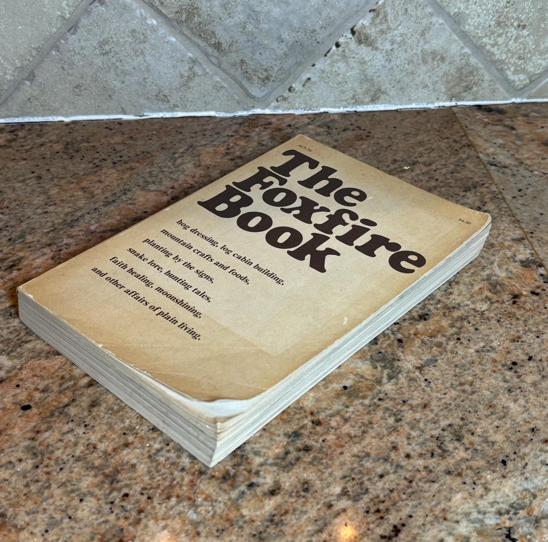 The Foxfire Book. Number 1, 1972. Paper Back. Hog Dressing. Log Cabin ...