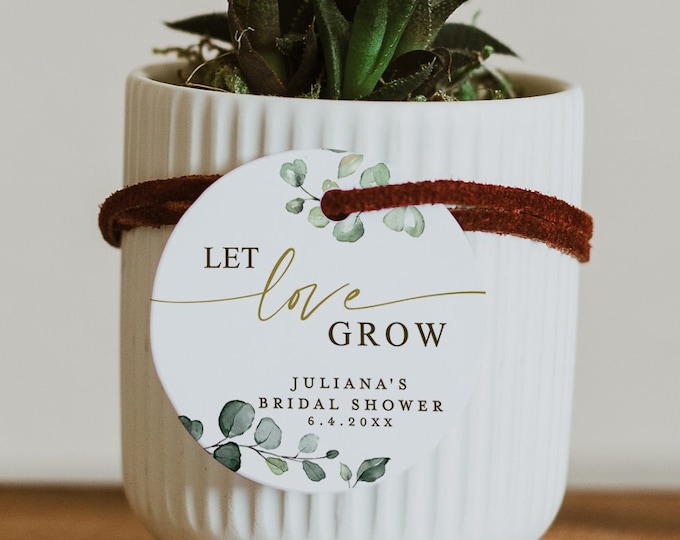 Let Love Grow, Plant Tag, Wedding Tag, Favor, Bridal Shower, Baby ...