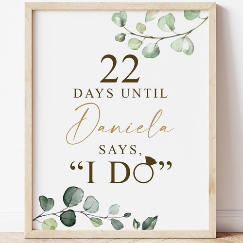 Days Until She Says I Do Personalized Countdown Sign . Bridal - Etsy
