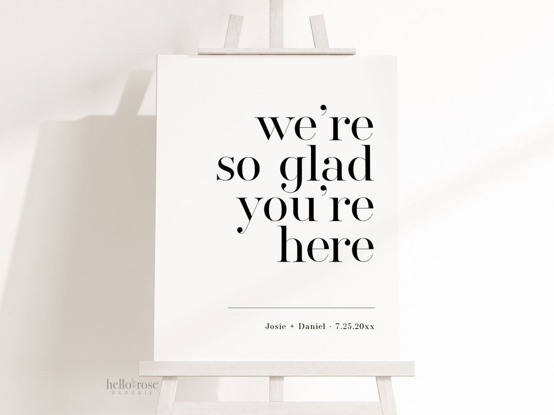 We're so Glad You're Here Wedding Welcome Sign . Minimalist Wedding ...