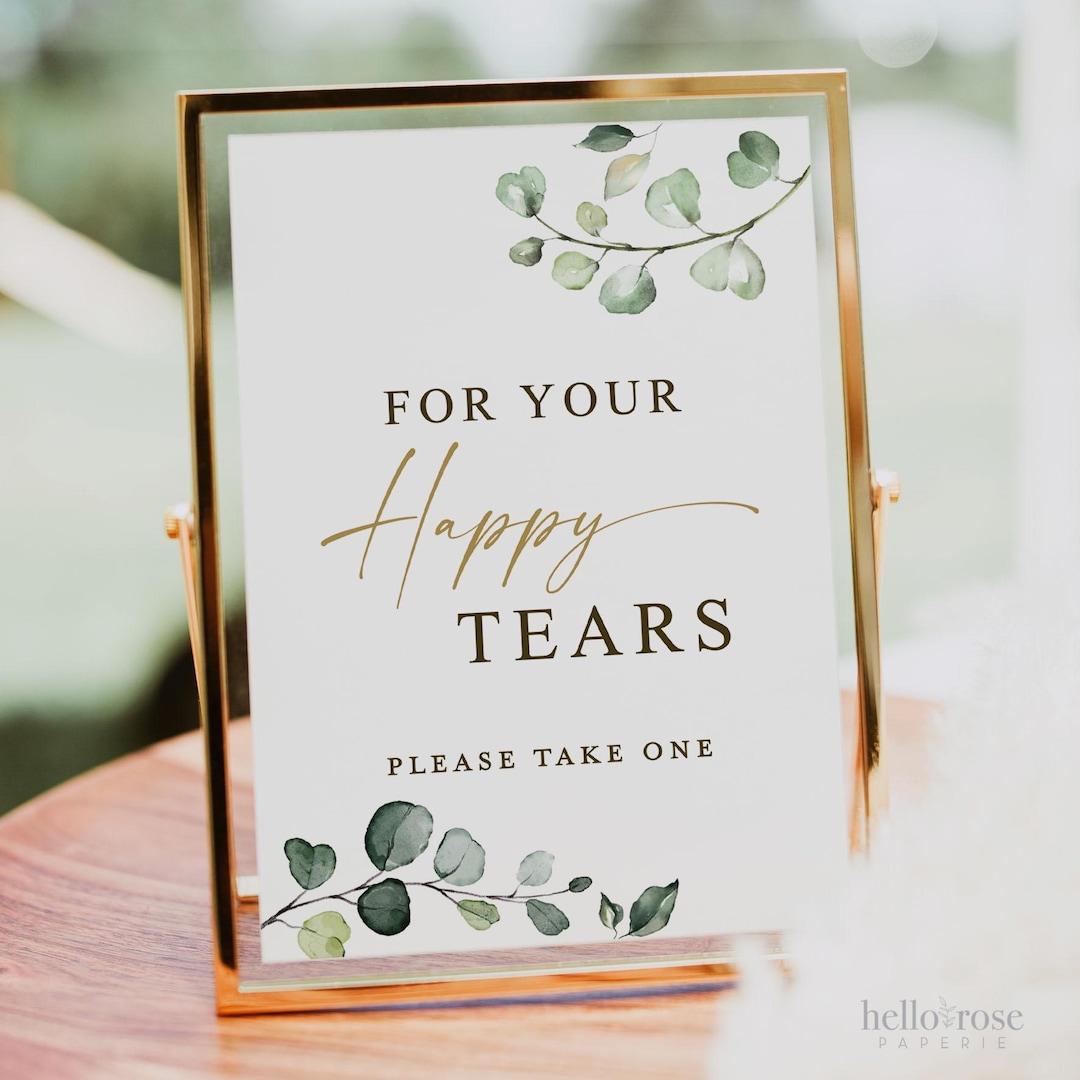 PRINTED + SHIPPED for Your Happy Tears Printable Sign, Wedding Guest ...