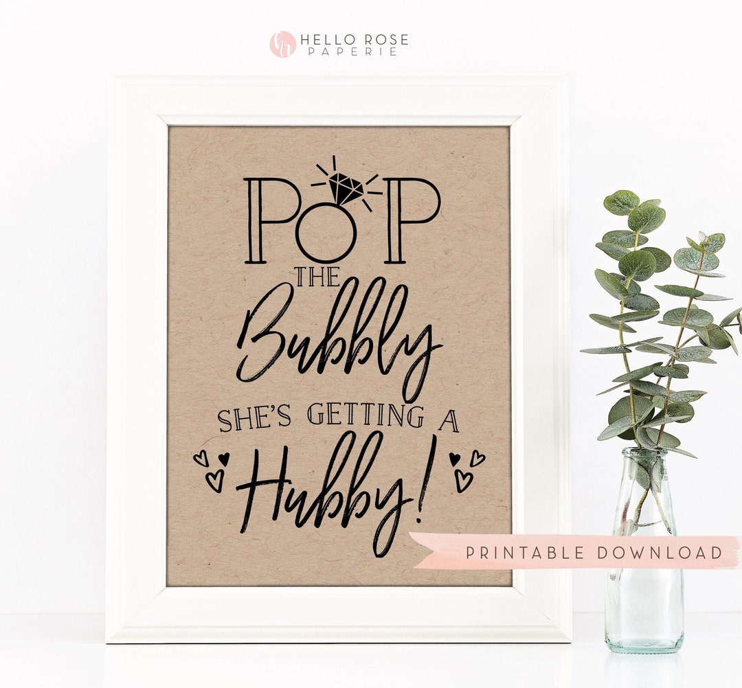 Pop The Bubbly Shes Getting A Hubby Sign Kraft Etsy
