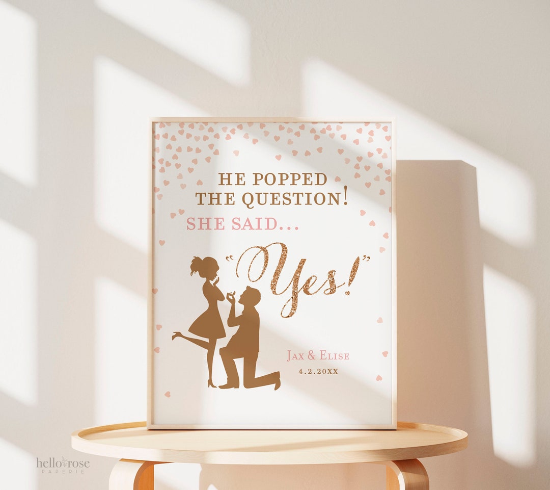 Bridal Shower Sign Printable Download . He Popped the Question She Said ...