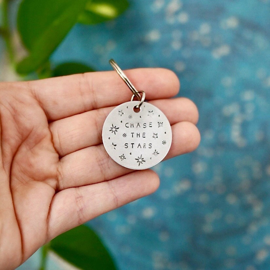 STAMPED KEYCHAIN | Chase the Stars - Custom Keychain - Zipper Pull ...