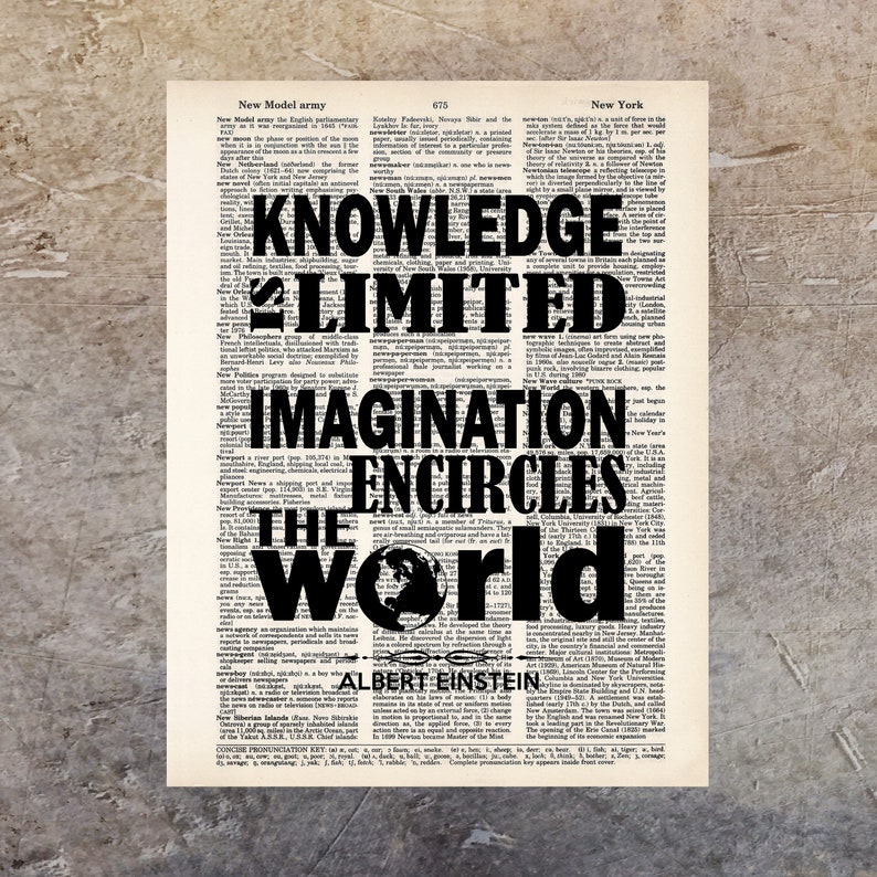 Knowledge is Limited Imagination Encircles the World - Etsy