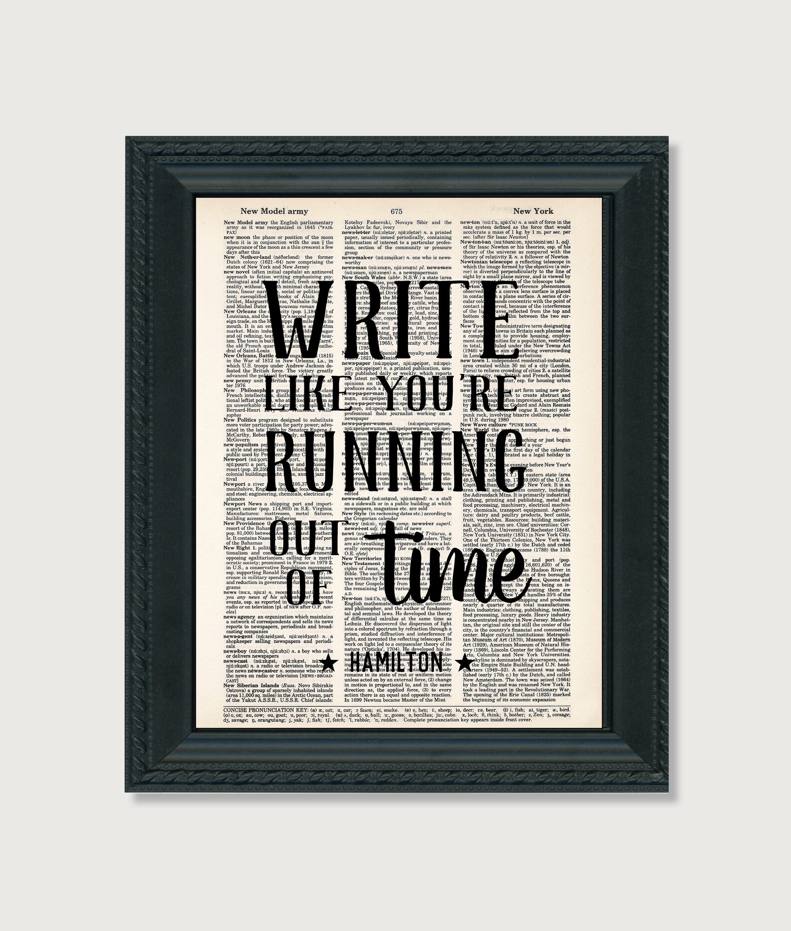 Write Like You're Running Out of Time - Hamilton Quote - Broadway ...