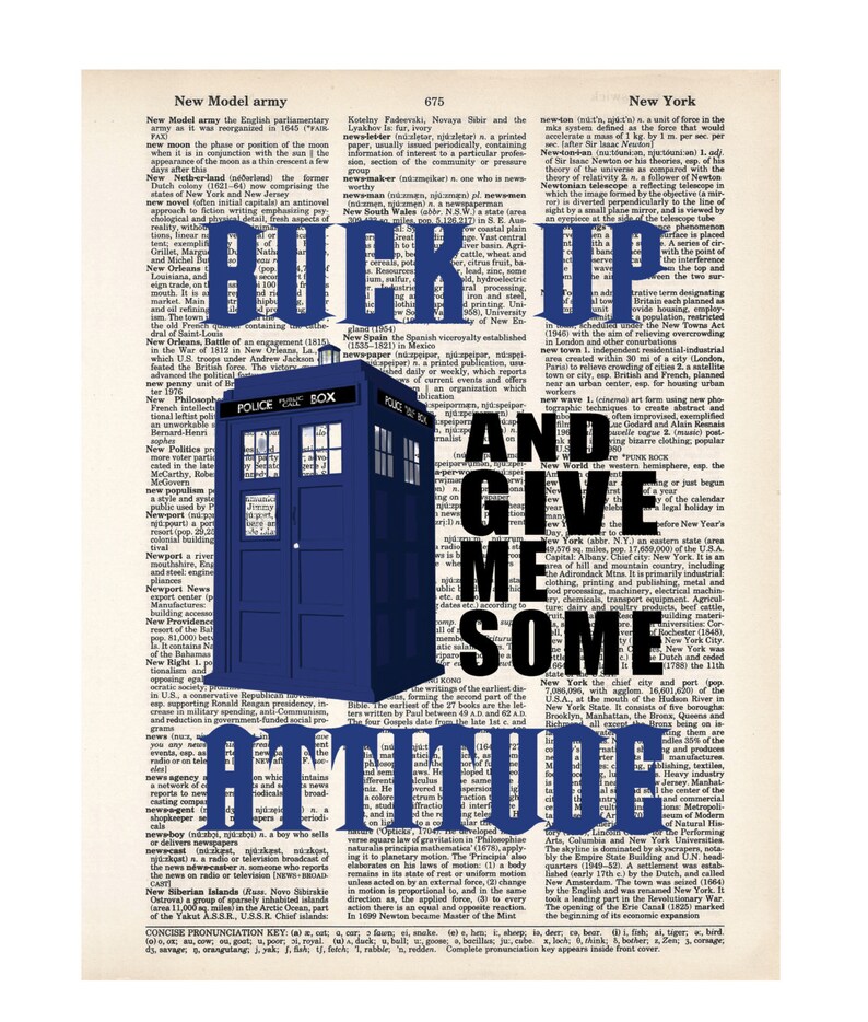 Doctor Who Quote Buck up and Give Me Some Attitude Tardis - Etsy