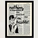Audrey Hepburn Nothing is Impossible Quote Art Dictionary Page ...