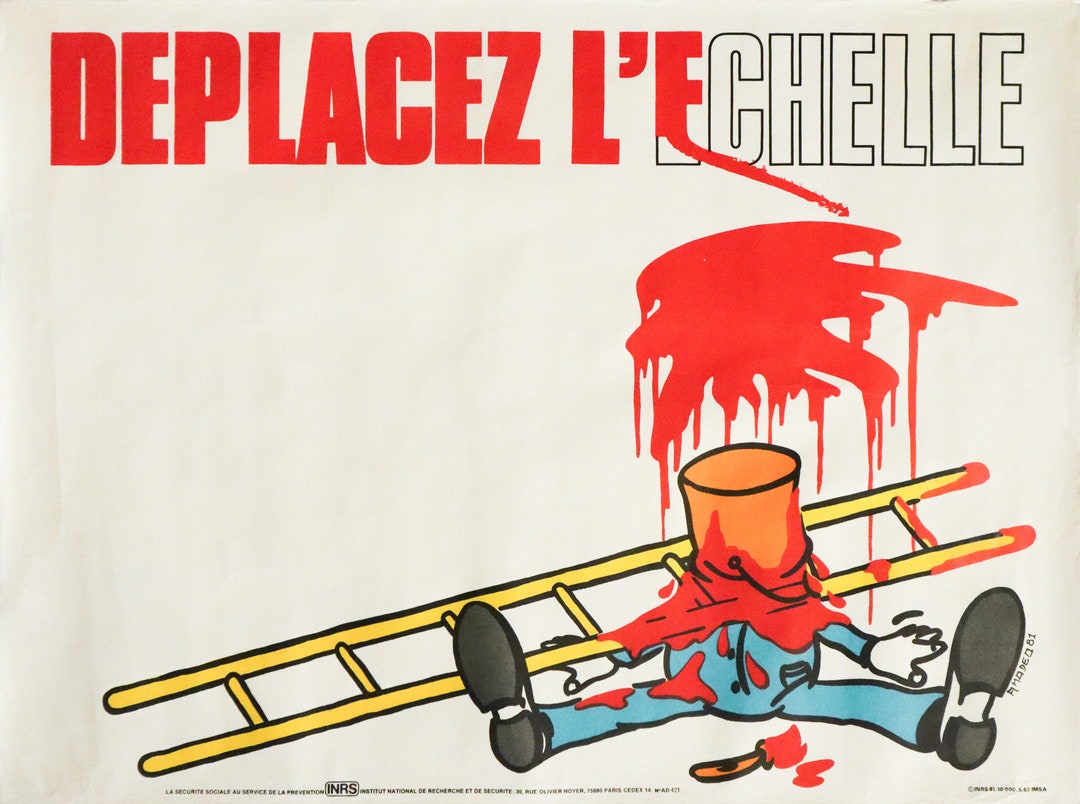 1981 French Workplace Safety Poster, INRS Paris, Deplacez L’echelle ...