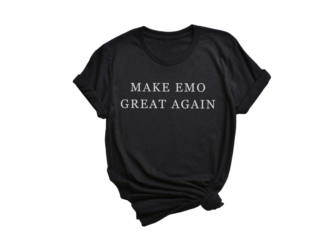 Make Emo Great Again Shirt Funny Emo Slogan Shirt Emo Goth - Etsy Hong Kong