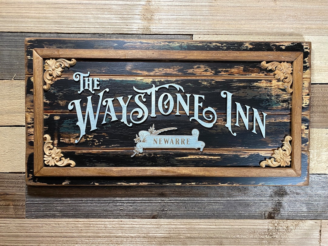 The Waystone Inn | Name of the Wind Rustic Wood Sign | Kingkiller ...