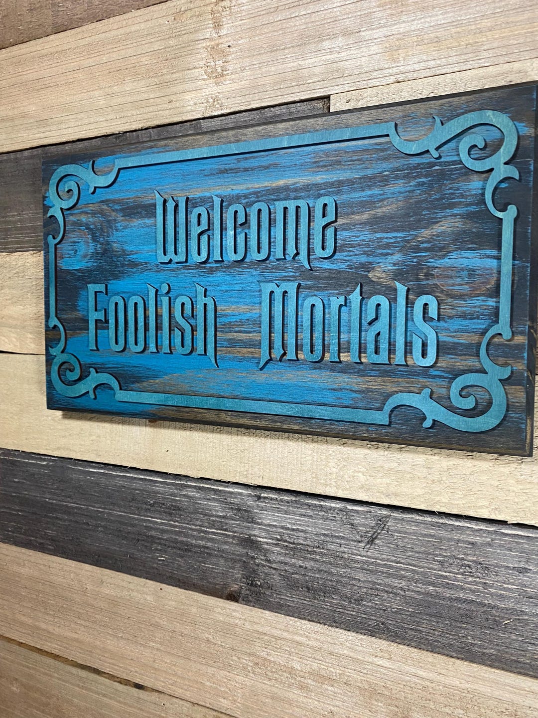 Welcome Foolish Mortals Wood Sign - Etsy