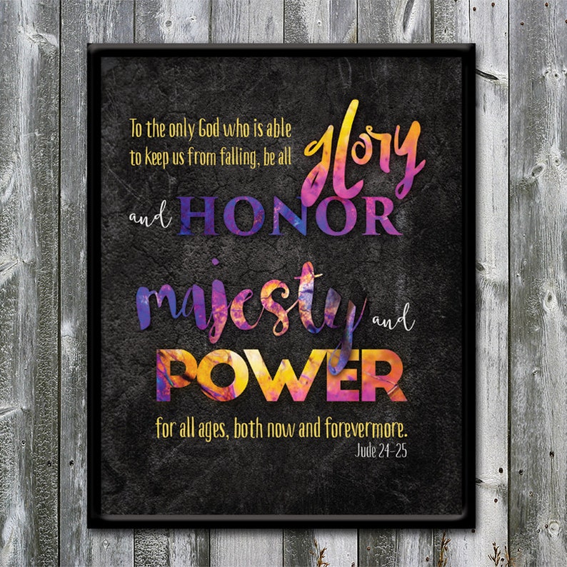 Jude 24 - to the Only God - Glory - Honor - Majesty - Wall Art ...