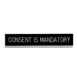 Consent is Mandatory Pin, Consent is Sexy Pin, Feminist Pin, Sex ...