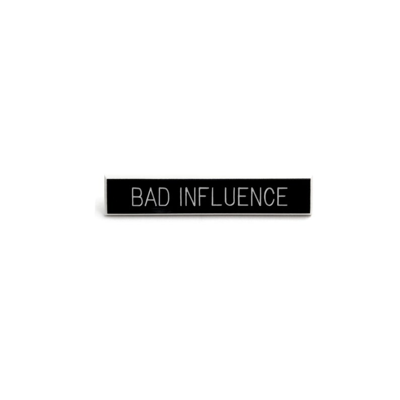 Bad Influence Pin, Scarcastic Pin, Black and White Pin, Trouble Maker ...