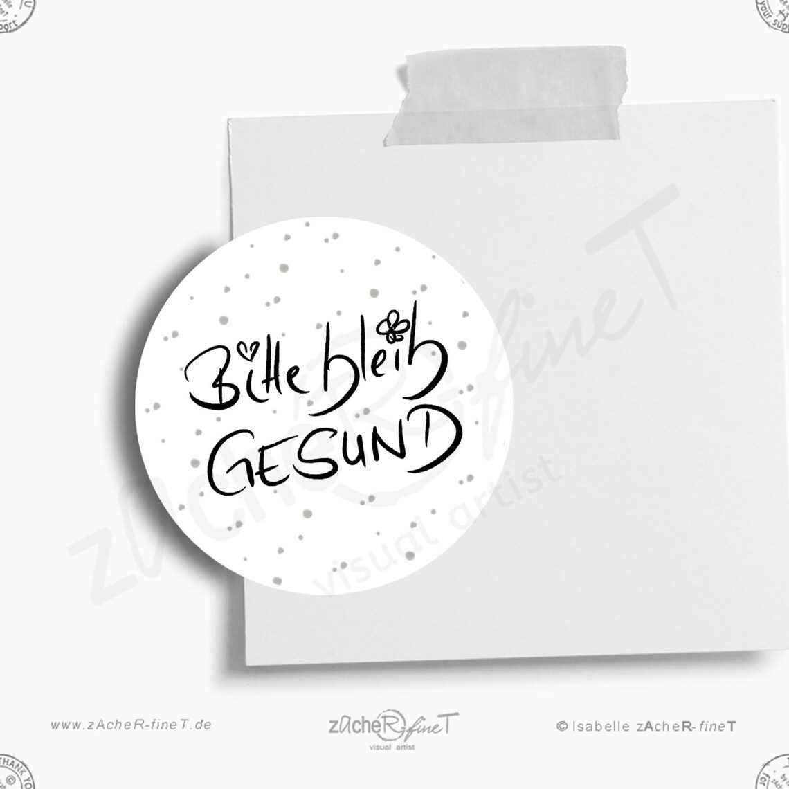 Aufkleber / Etiketten / Sticker - Bitte bleib gesund - Gute Wünsche ...