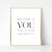 No One is You That is Your Superpower Printable Quote, No One is You ...