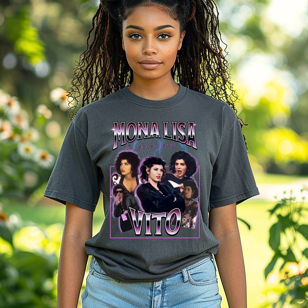 My Cousin Vinny, Mona Lisa Vito, Tribute Shirt, My Cousin Vinny Parody ...