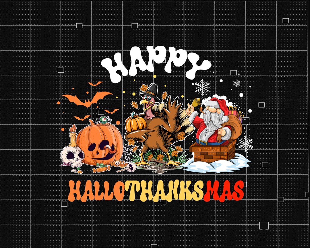 Happy Hallothanksmas Png, Hallothanksmas Sublimation Png , Happy ...