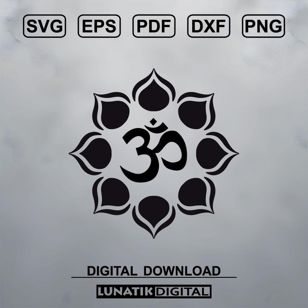 Aum Ohm Mantra Mandala SVG Lotus Zen Symbol Plott Vector Dxf Eps Png ...