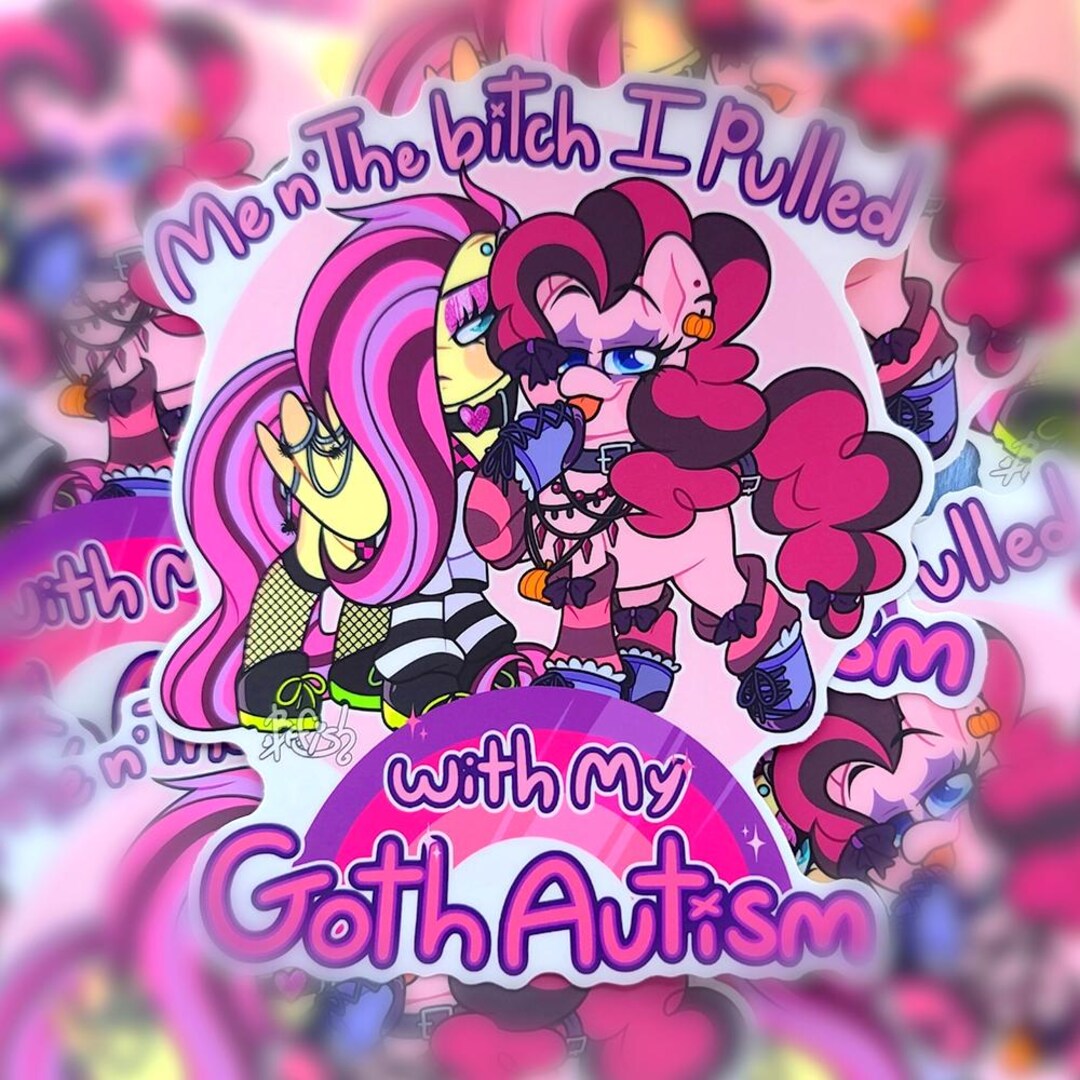 Goth Autism My Little Pony 6 Sticker - Etsy