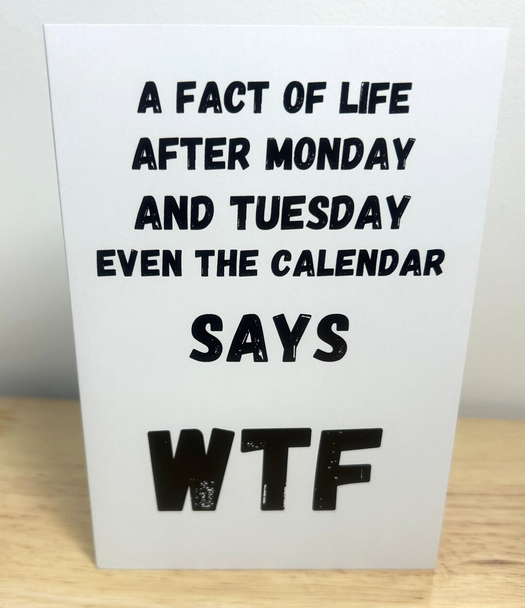 WTF Card , Days , Week , Work , Coworker , Calendar , Facts , Life - Etsy